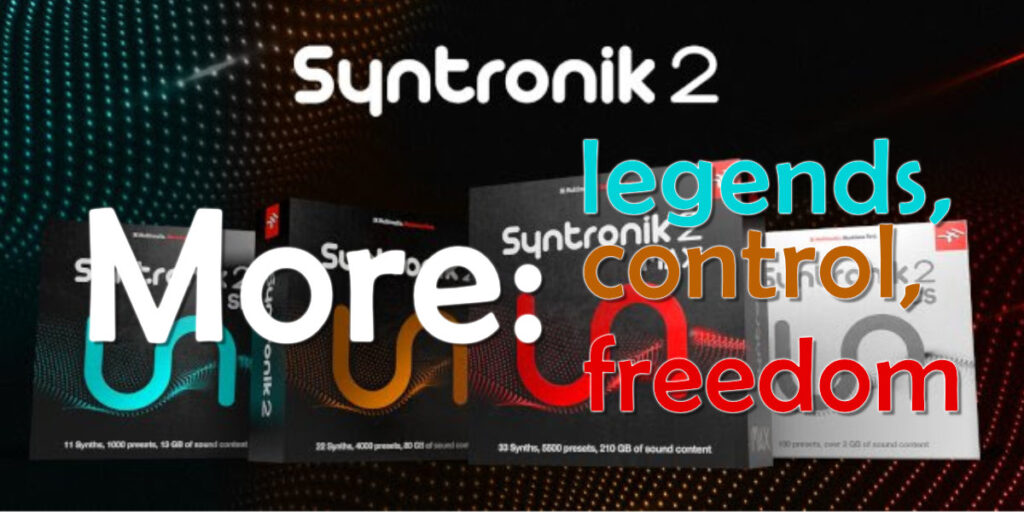 PraiseTracks » IK Multimedia Releases Syntronik 2, the Next-generation ...